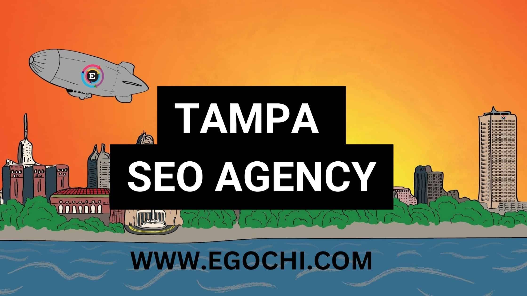 Tampa SEO - Grow With Digital Marketing Tampa Florida - Egochi